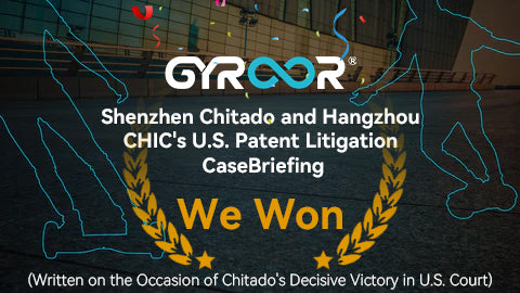 Shenzhen Chitado and Hangzhou CHIC's U.S. Patent Litigation Case Brief ...